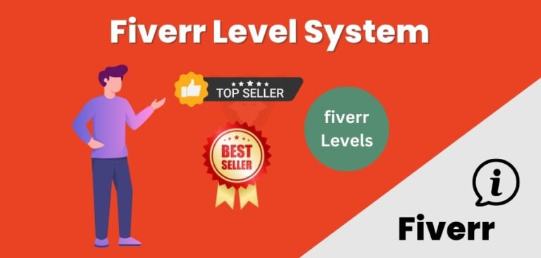 Fiverr Seller Levels: How Do They Work In 2025?